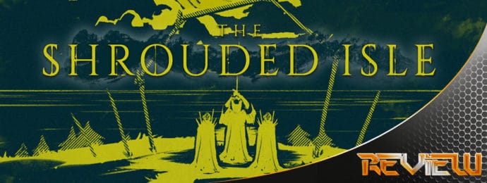 The Shrouded Isle REVIEW | GAMECONTRAST