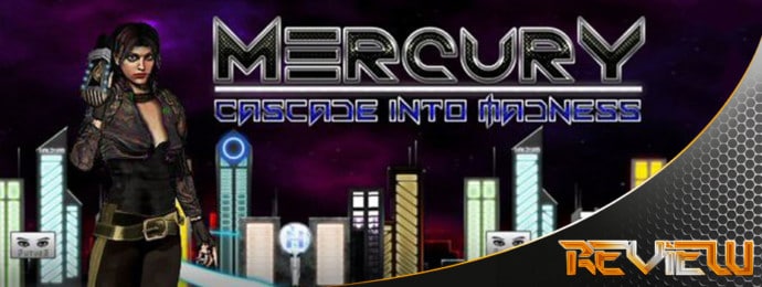Mercury: Cascade into Madness REVIEW | GAMECONTRAST