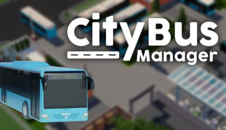 City Bus Manager – Abfahrt in den Early Access | GAMECONTRAST